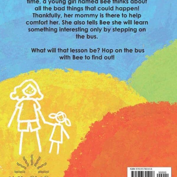 Bee's First School Bus Ride - No More Blank Pages