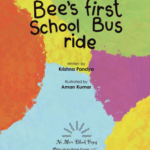 Bee's First School Bus Ride - No More Blank Pages