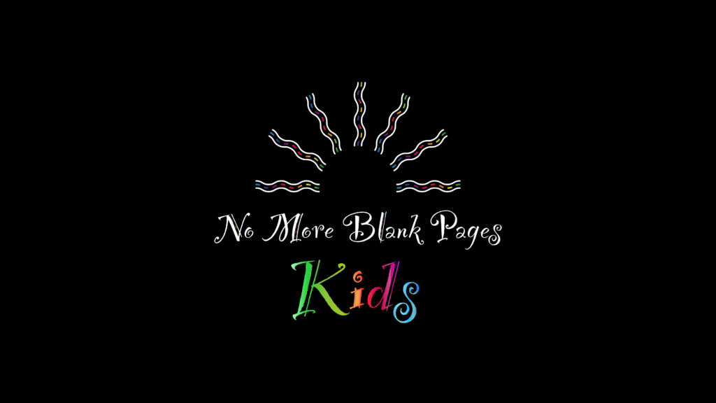 For Children - No More Blank Pages
